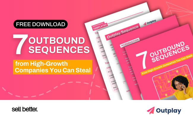 7 Outbound Sequences from High-Growth Companies You Can Steal